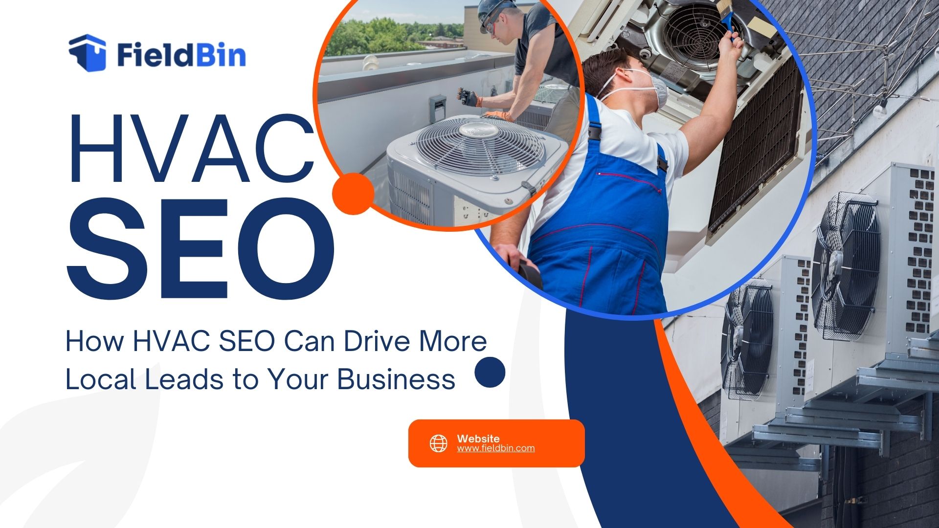 How HVAC SEO Can Drive More Local Leads to Your Business - FieldBin